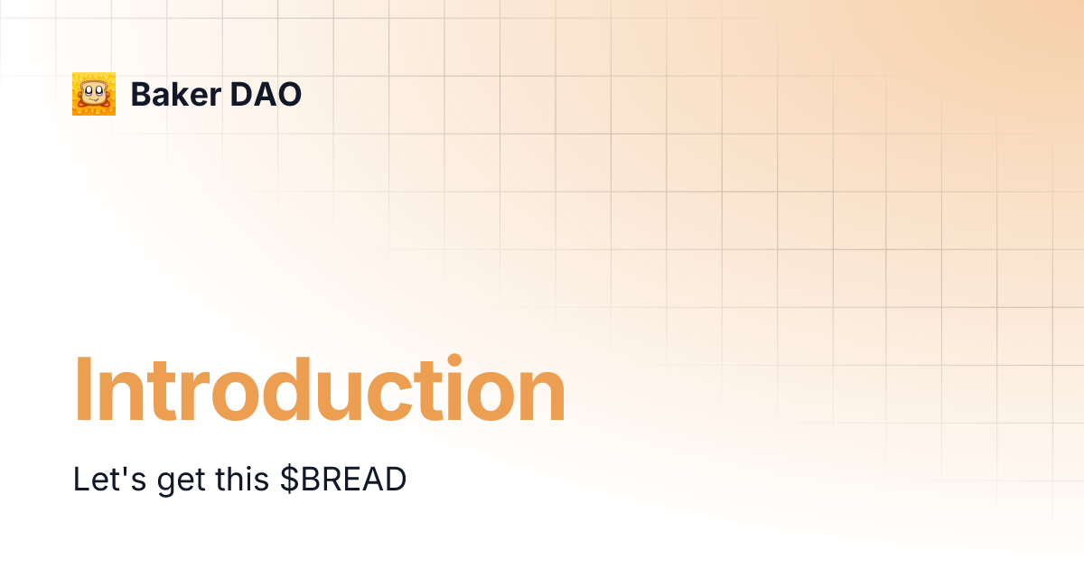Introduction | Baker DAO